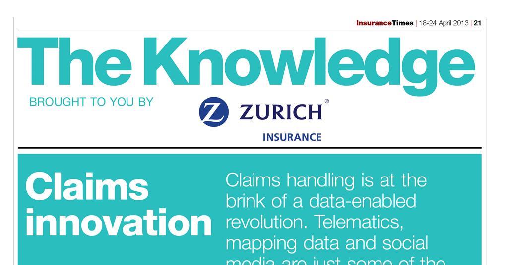 The Knowledge: claims innovation | Special Reports | Insurance Times